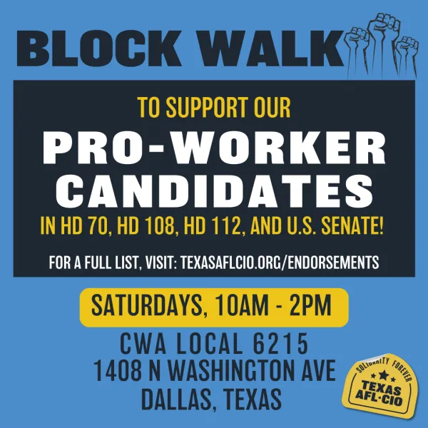 Dallas/CWA Block Walk | Texas AFL-CIO